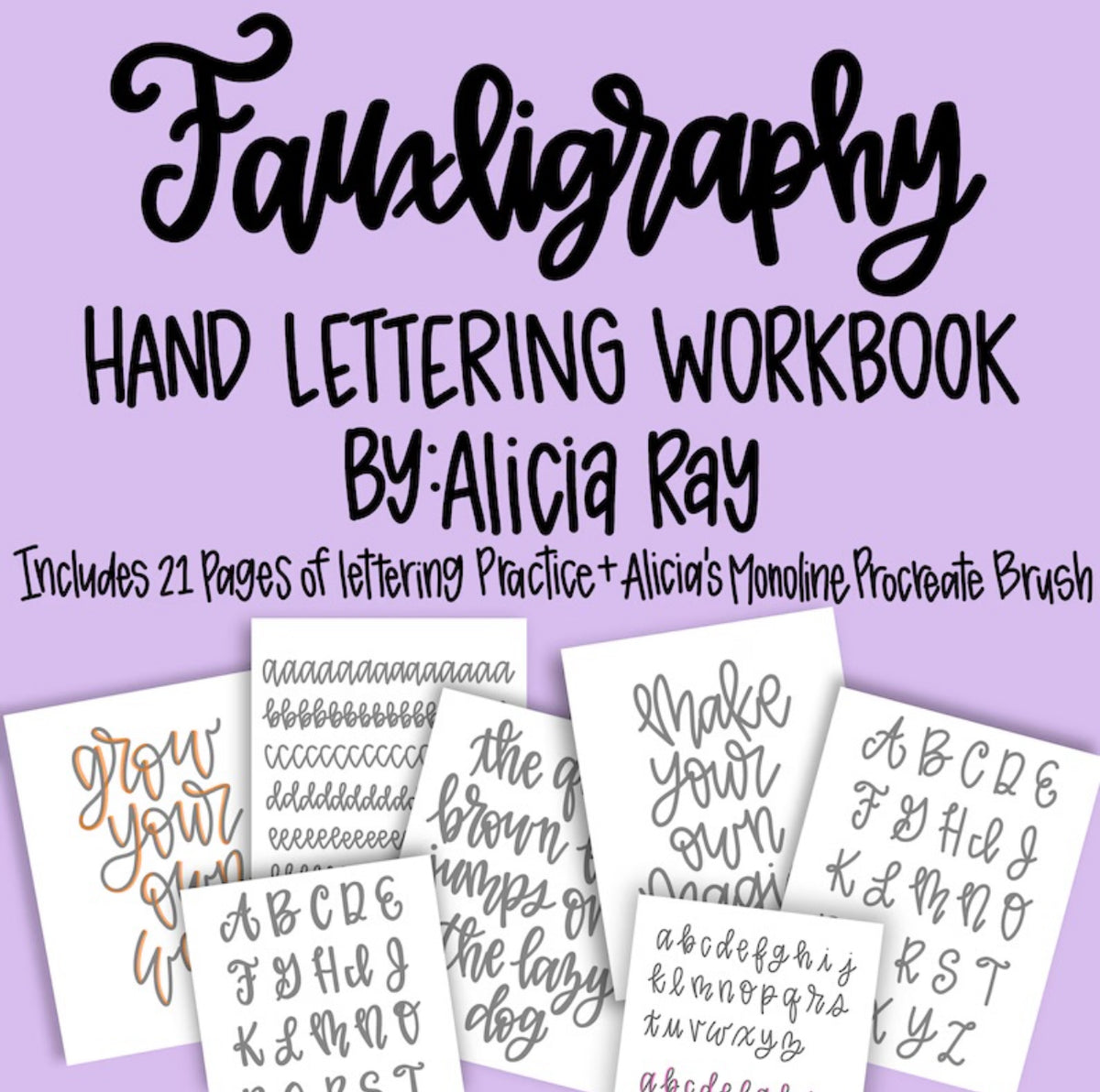 Fauxligraphy Hand Lettering Workbook – Alicia Ray Art
