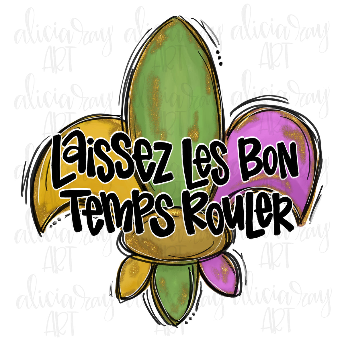 Laissez Les Bon Temps Rouler Fleur De Lis – Alicia Ray Art